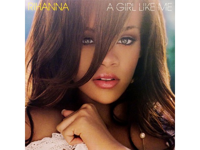 Rihanna - A Girl Like Me