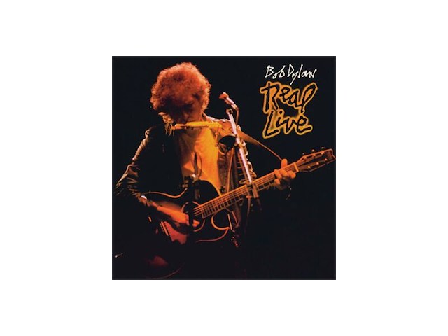 Bob Dylan - Real Live