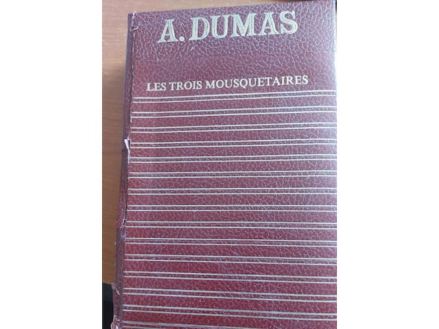 Les trois mousquetaires A.Dumas