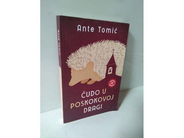 Čudo u Poskokovoj dragi – Ante Tomić