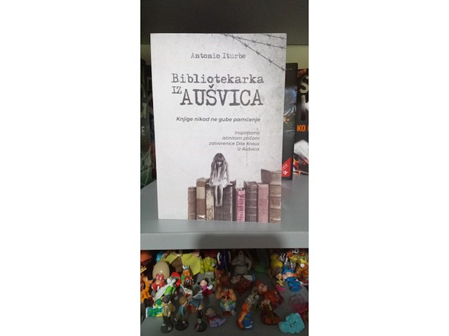 Antonio Iturbe-Bibliotekarka iz Aušvica