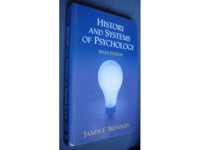 HISTORY AND SYSTEMS OF PSYCHOLOGY - James F. Brennan