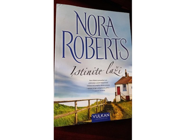 Nora Roberts, ISTINITE LAŽI