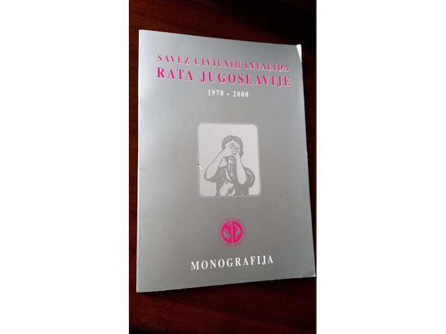 RATA JUGOSLAVIJE / Savez civilnih invalida