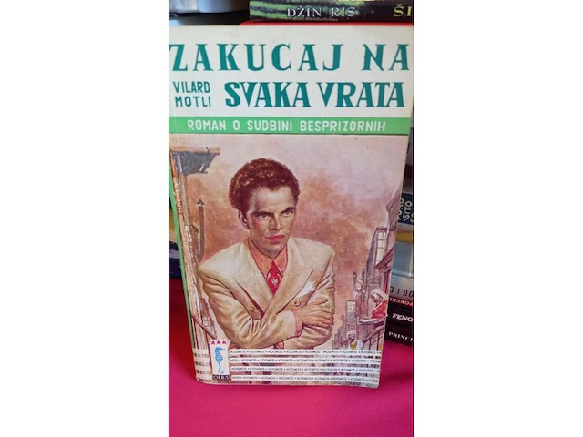 ZAKUCAJ NA SVAKA VRATA, Vilard Motli