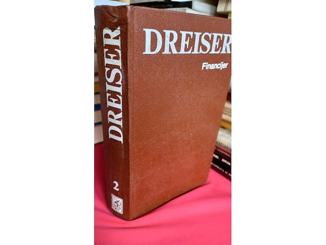 Theodore Dreiser/ Teodor Drajzer. FINANCIJER