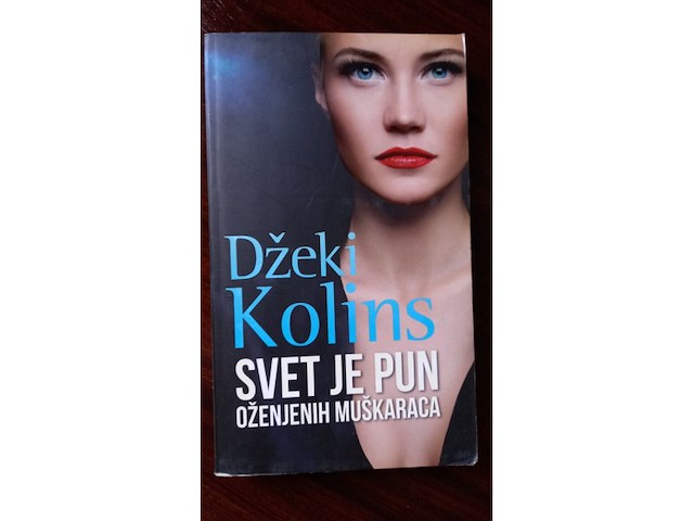 SVET JE PUN OŽENJENIH MUŠKARACA, Džeki Kolins