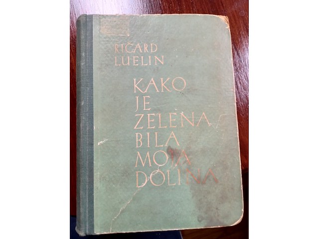 KAKO JE ZELENA BILA MOJA DOLINA, Ričard Luelin