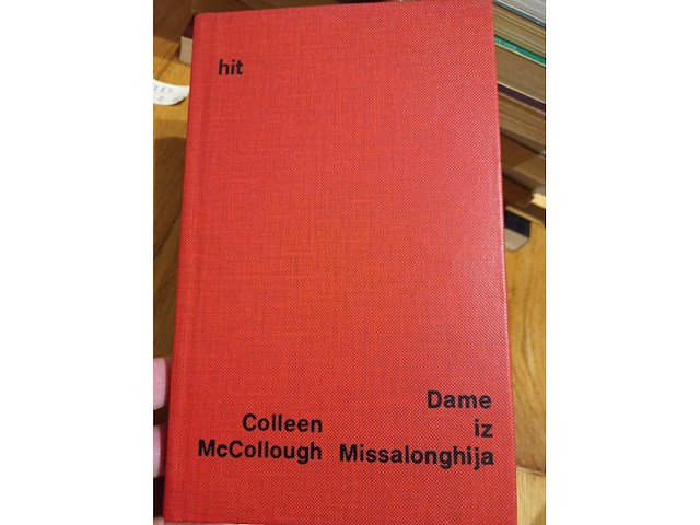 DAMA IZ MISSALNONGHIJA. Colleen McCollough