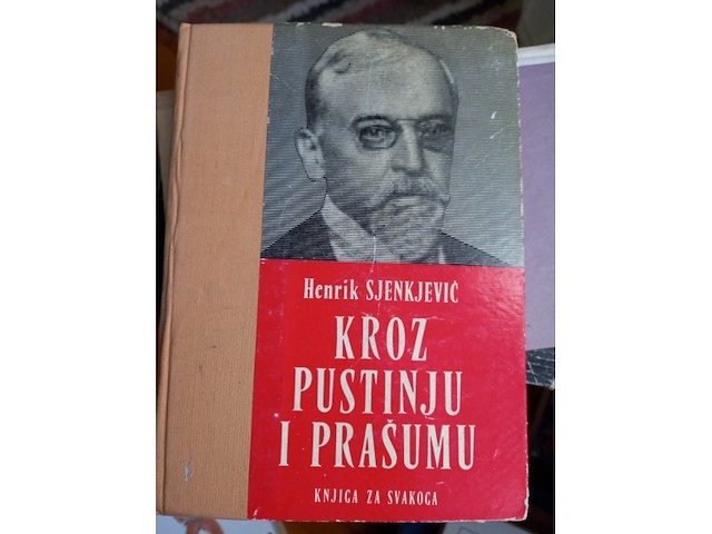 KROZ PUSTINJU I PRAŠUMU, Henrik Sjenkjevič