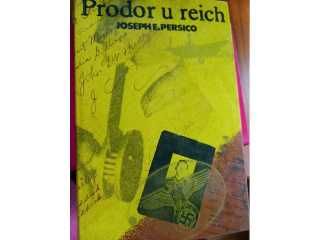 Prodor u Reich, Joseph E. Persico