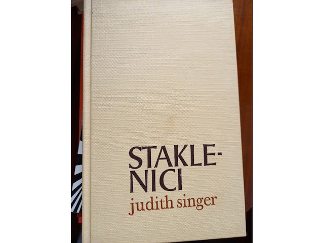 Staklenici, Judith Singer