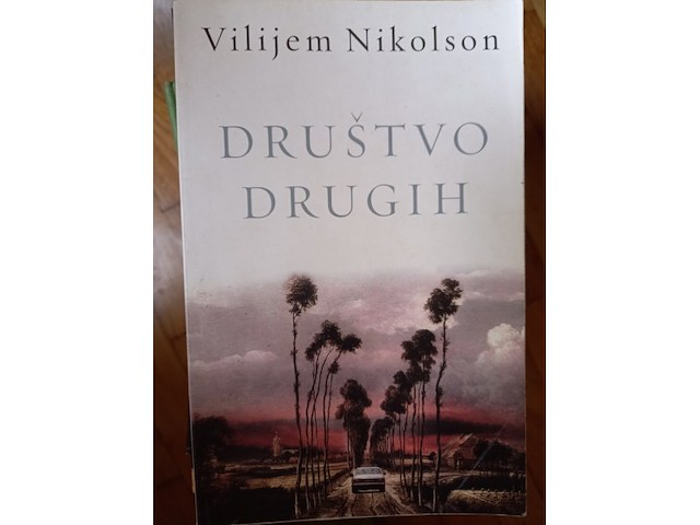Društvo drugih, Vilijem Nikolson