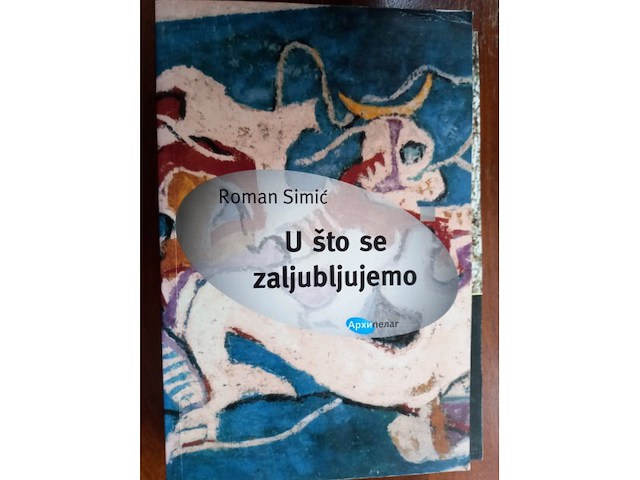 U što se zaljubljujemo, Roman Simić