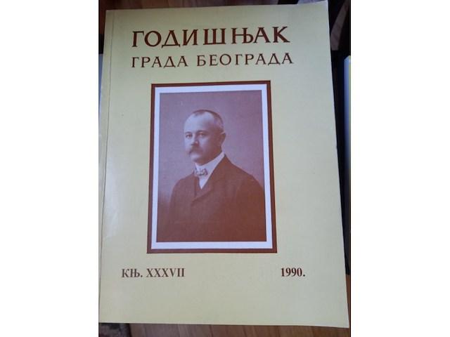 Godišnjak grada Beograda, knjiga XXXVII, 1990.