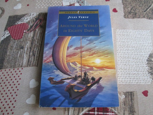 AROUND THE WORLD IN EIGHTY DAYS - Jules Verne