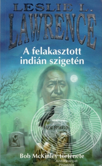 A felakasztott indián szigetén