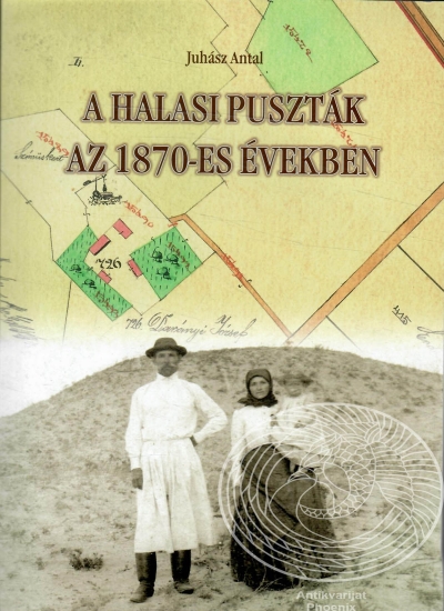 A halasi puszták az 1870-es években