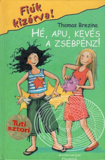 Hé, apú, kevés a zsebpénz!