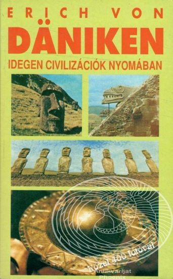 Idegen civilizációk nyomában