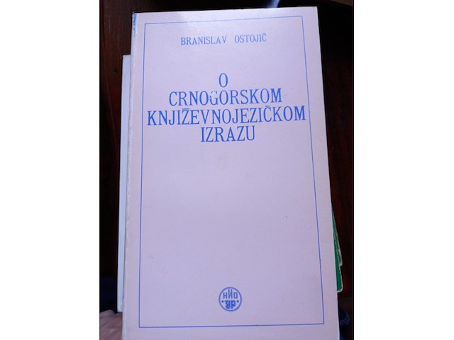 O CRNOGORSKOM KNJIŽEVNOJEZIČKOM IZRAZU
