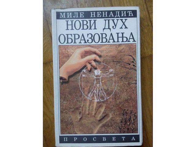 Novi duh obrazovanja, Mile Nenadić