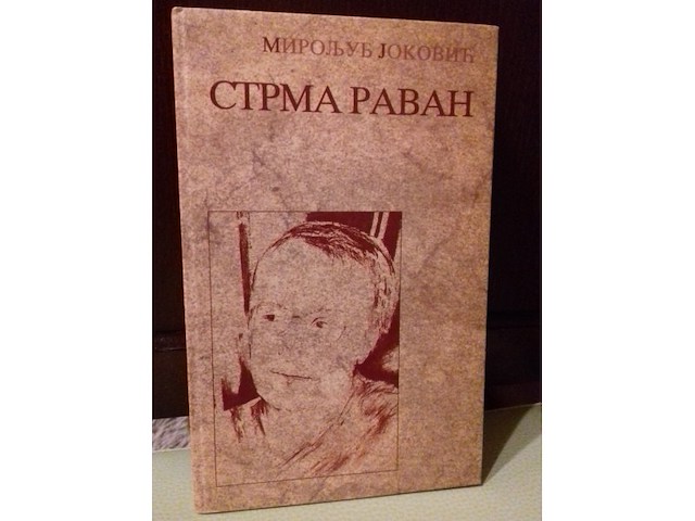 Strma ravan, Miroljub Joković