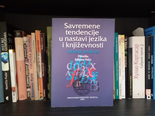 SAVREMENE TENDENCIJE U NASTAVI JEZIKA I KNJIŽEVNOSTI