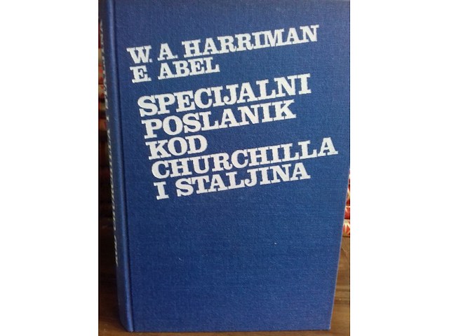 Specijalni poslanik kod Churchilla i Staljina
