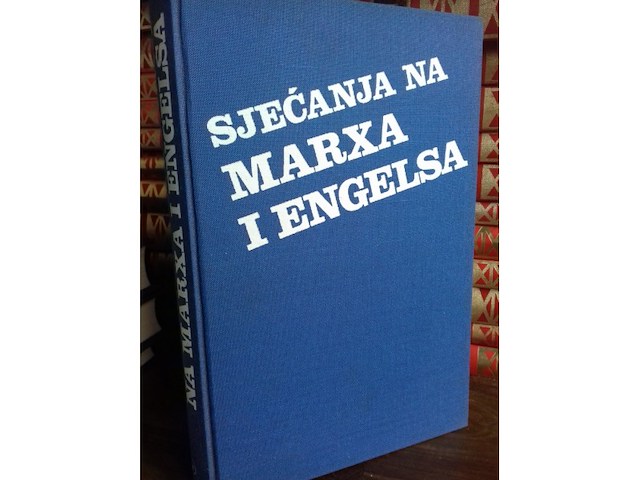 Sjećanja na Marxa i Engelsa