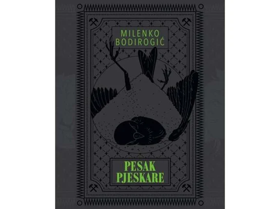 Pesak pjeskare - Milenko Bodirogić
