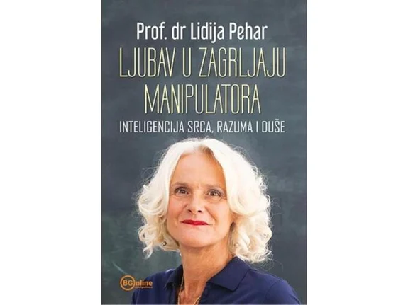 Ljubav u zagrljaju manipulatora - Lidija Pehar