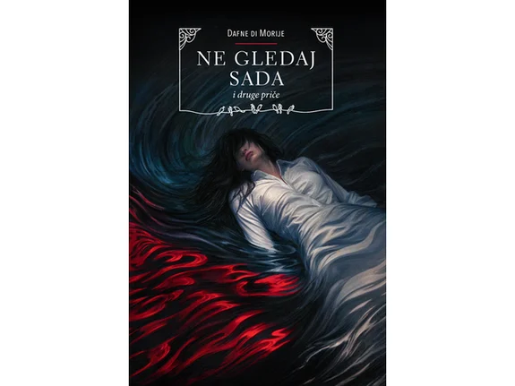 Ne gledaj sada - Dafne di Morije