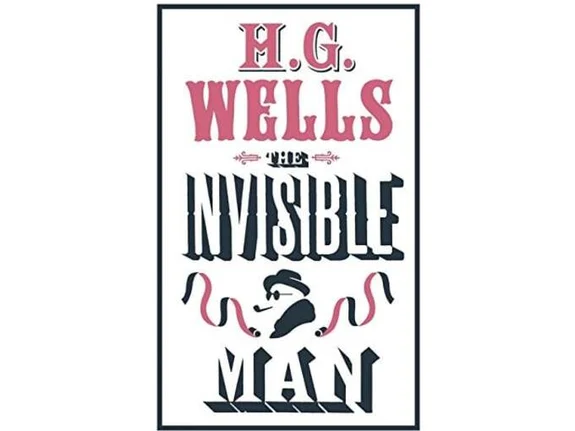 The Invisible Man - H. G. Wells
