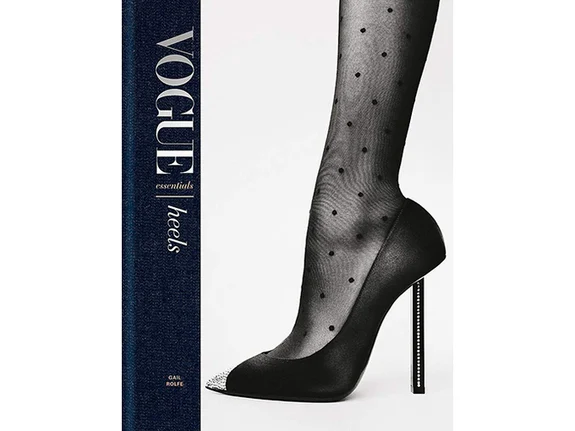 Vogue Essentials: Heels - Gail Rolfe