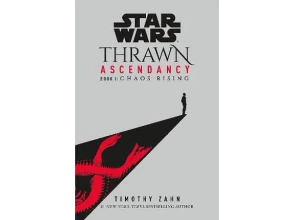 Star Wars: Thrawn Ascendancy: (Book 1: Chaos Rising) - Timothy Zahn