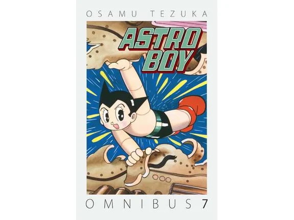 Astro Boy Omnibus Volume 7 - Osamu Tezuka