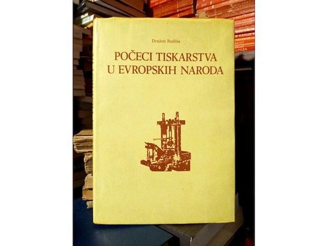 Dražen Budiša – Počeci tiskarstva u evropskih naroda