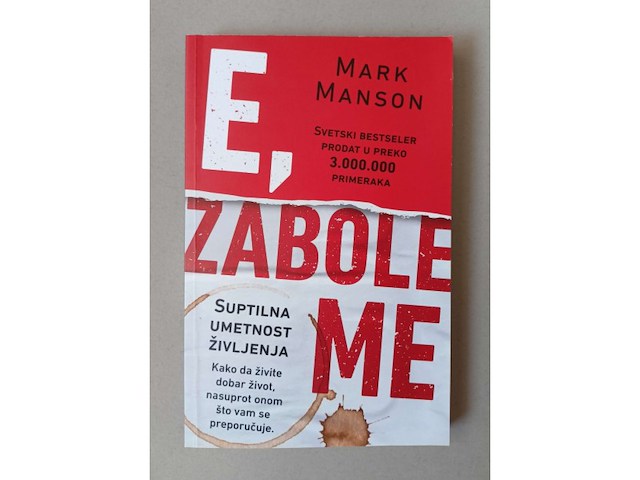 E, ZABOLE ME - Mark Manson