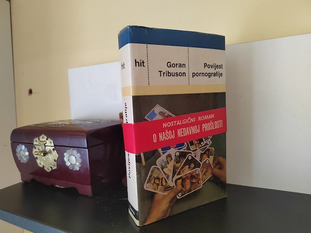 Povijest Pornografije Goran Tribuson