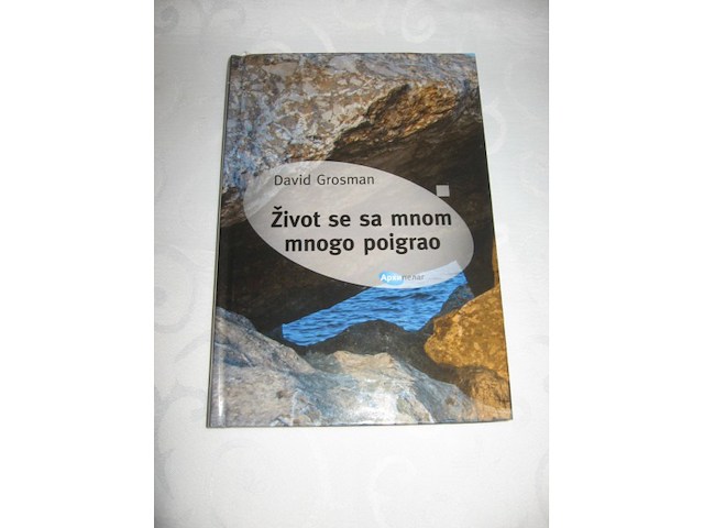 Život se sa mnom mnogo poigrao - David Grosman