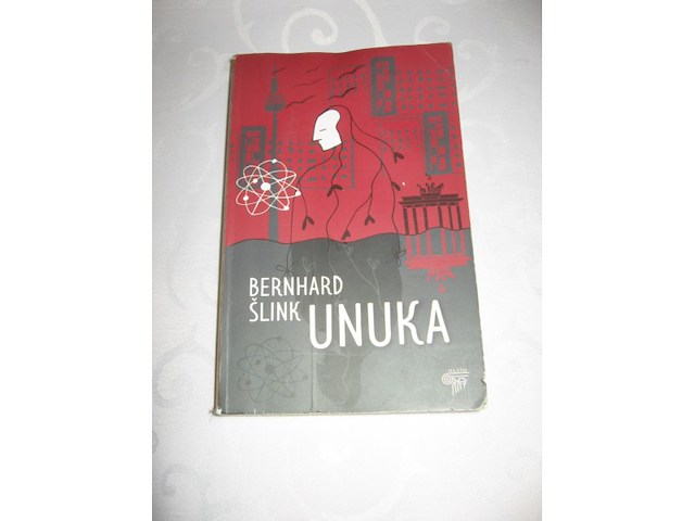 Unuka - Bernhard Šlink