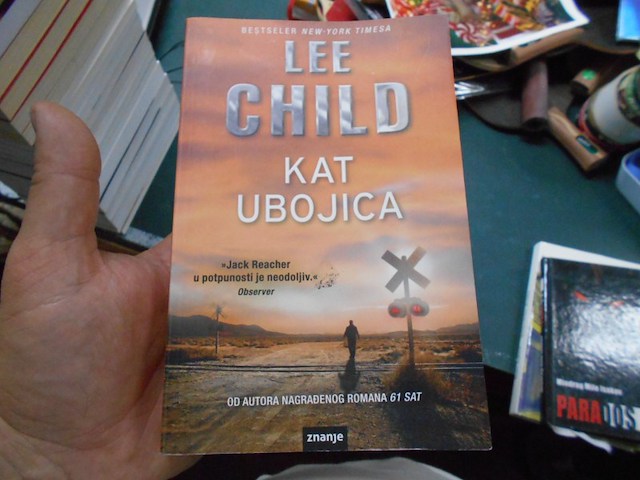Lee Child (Li Čajld) - Kat ubojica