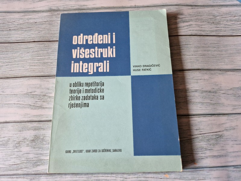 Određeni višestruki integrali - Dragičević, Fatkić