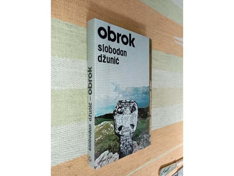 OBROK autor: Slobodan Džunić