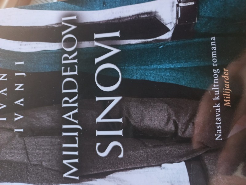 Milijarderovi sinovi Ivan Ivanji