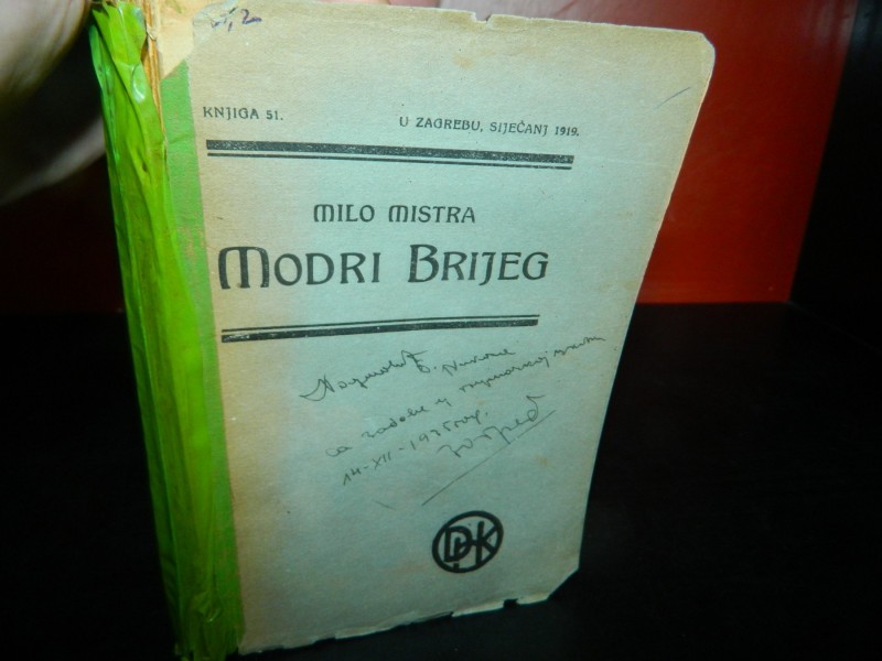 Modri Brijeg, Milo Mistra (1919)