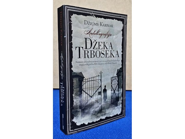 Autobiografija Džeka Trboseka - Džejms Karnak