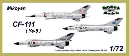 Omega Models 72488 Mikoyan-Gurevich MiG CF-111 / Ye-8 (Canada / Soviet Union and Japan)