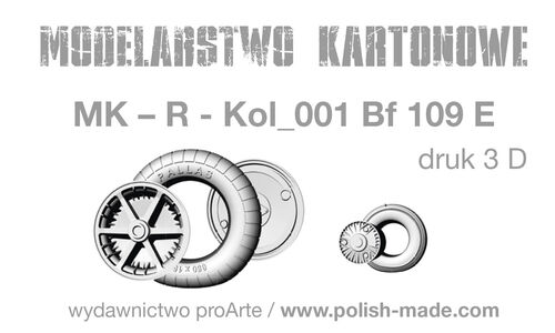 Modelarstwo kartonowe R-KOL001 Bf-109 E - Wheels (3D Printing)